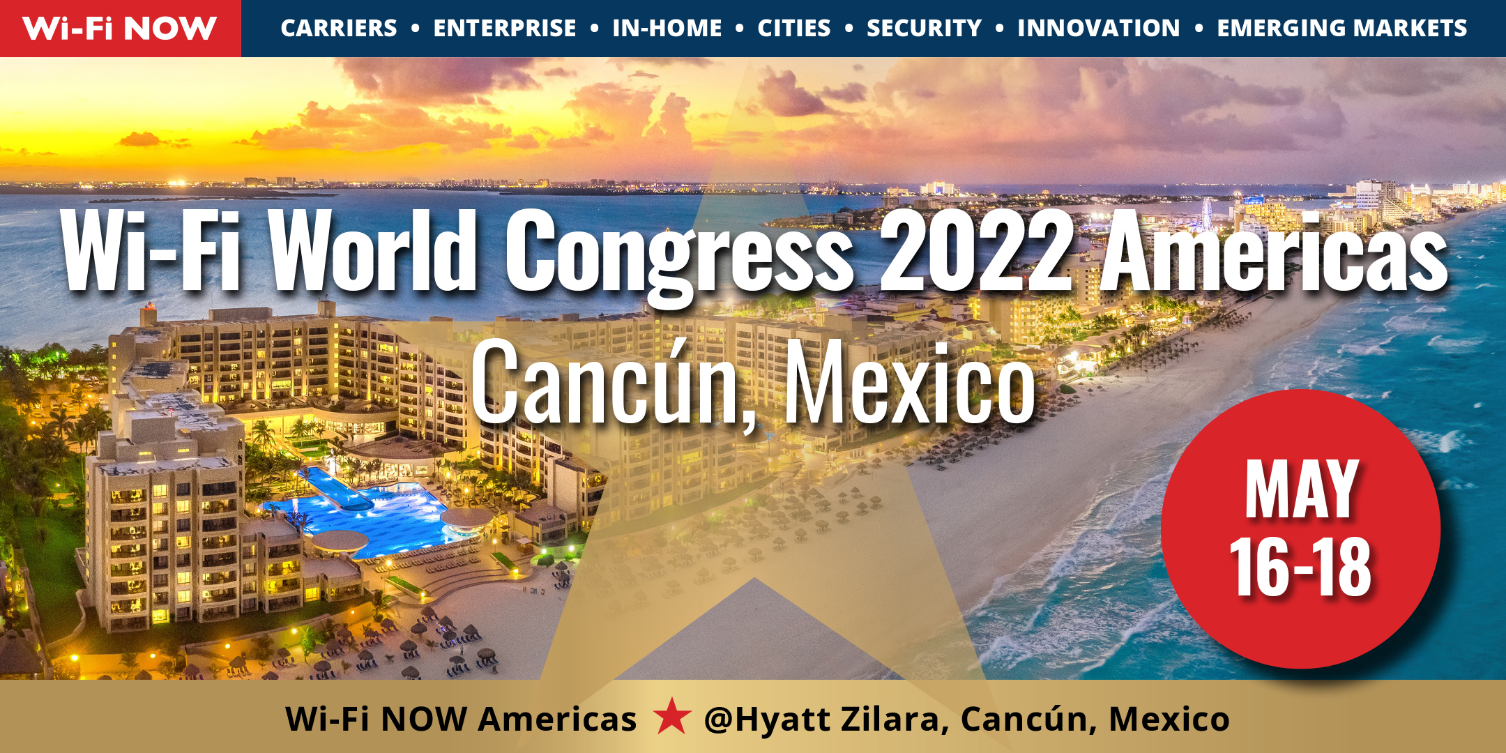 Wi-Fi World Congress Americas 2022 - Wi-Fi NOW Global