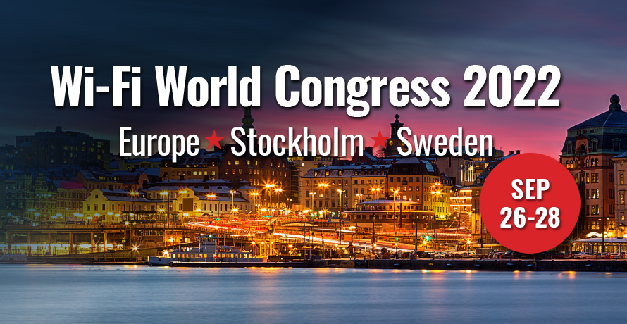 Wi-Fi World Congress Europe 2022 - Wi-Fi NOW Global