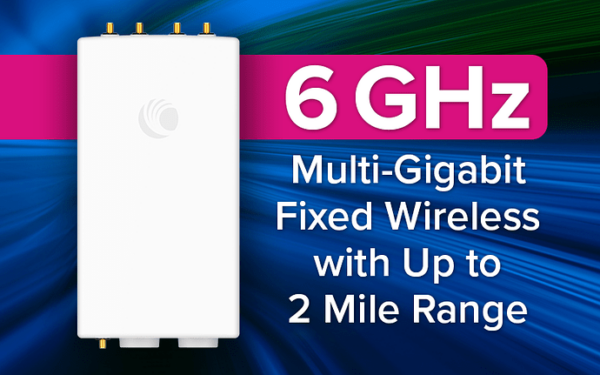 Resumen: el primer producto FWA de 6 GHz de Cambium, OpenWiFi y Wi-Fi NOW se unen para cuatro ...
