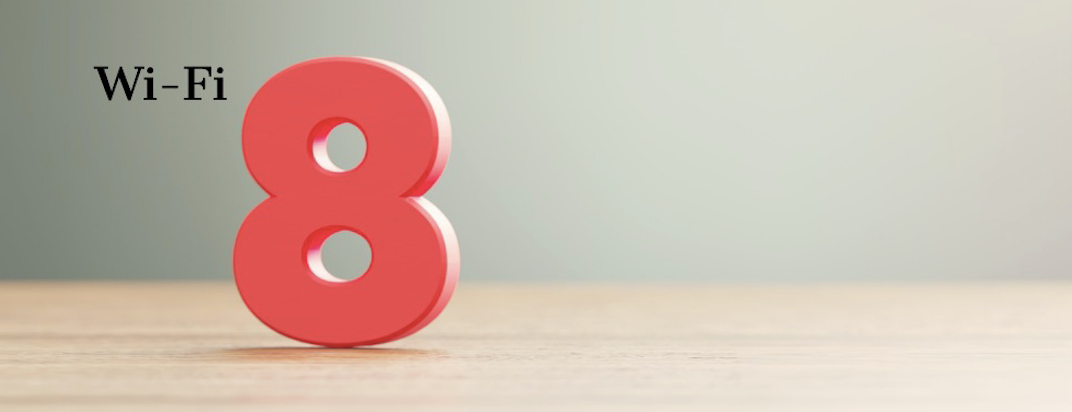 New paper by LitePoint: Wi-Fi 8 physical layer dials up ultra high ...