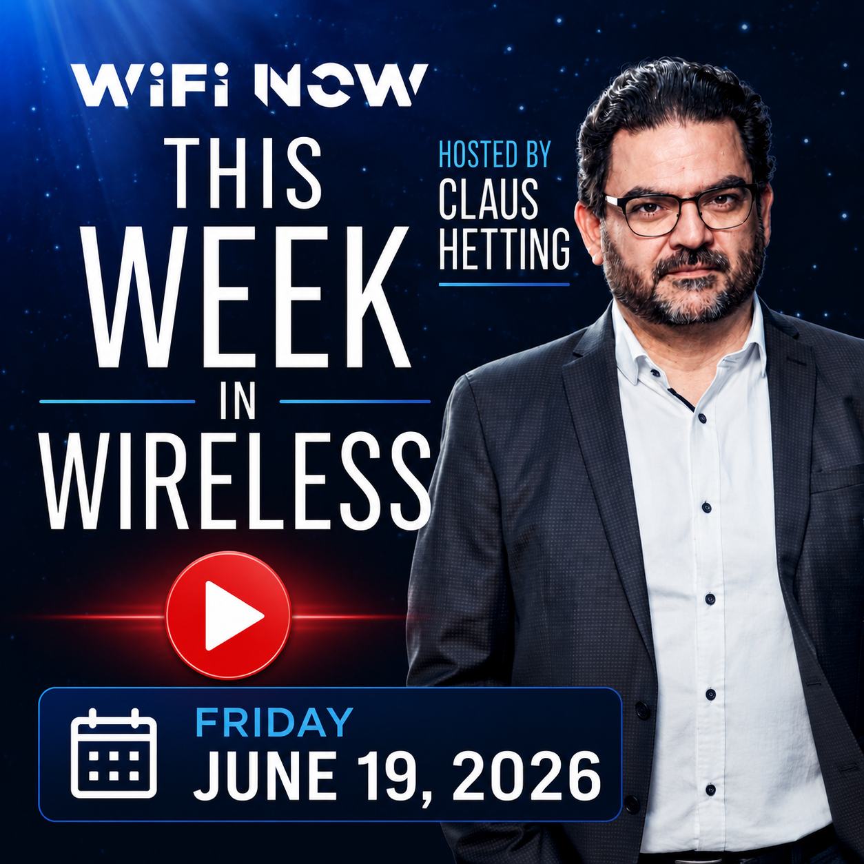 Your 5 minute brief: This WEEK in WIRELESS Friday June 19, 2026 - Wi-Fi ...